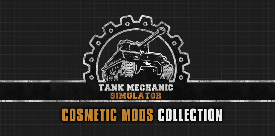 Steam Workshop::Tank Mechanic Simulator - Cosmetic Mods Collection