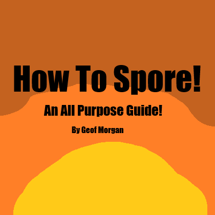 Steam Community :: Guide :: How To Spore