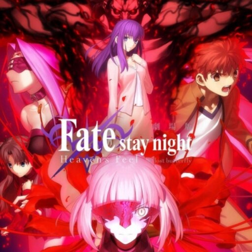 Steam Workshop Fate stay night Movie Heaven s Feel II. Lost Butterfly Ending I beg you