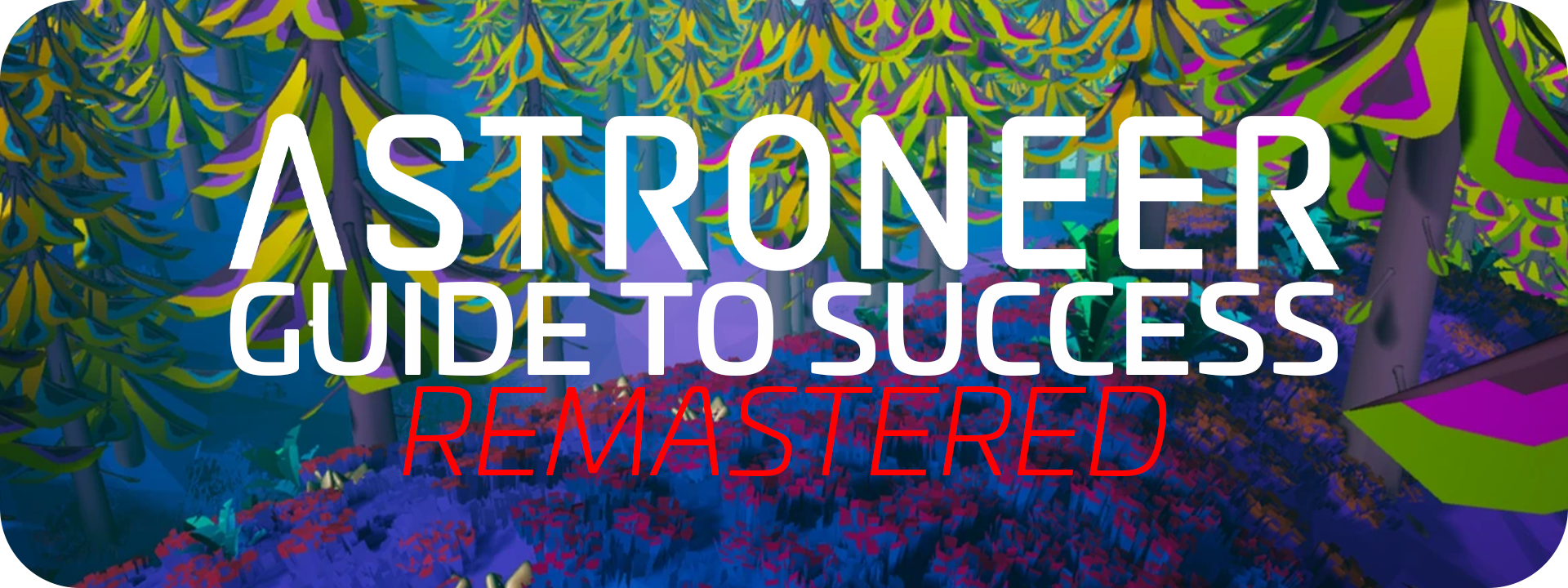 Steam Community :: Guide :: ASTRONEER Guide To Success RM!