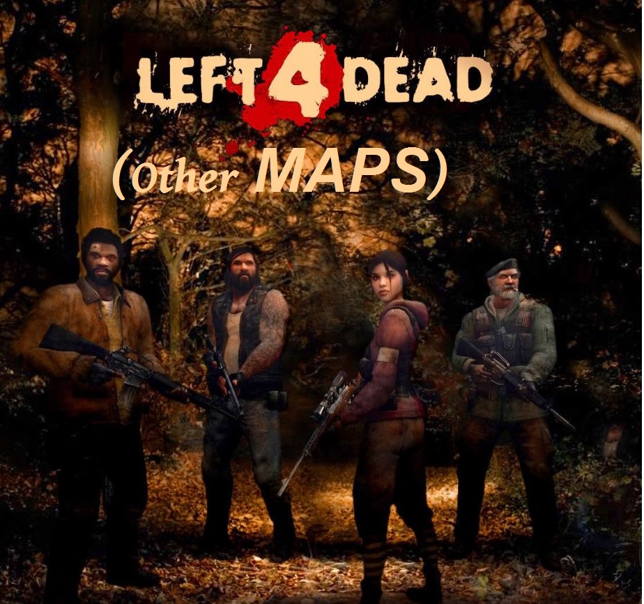 Steam Workshop::Left 4 dead maps