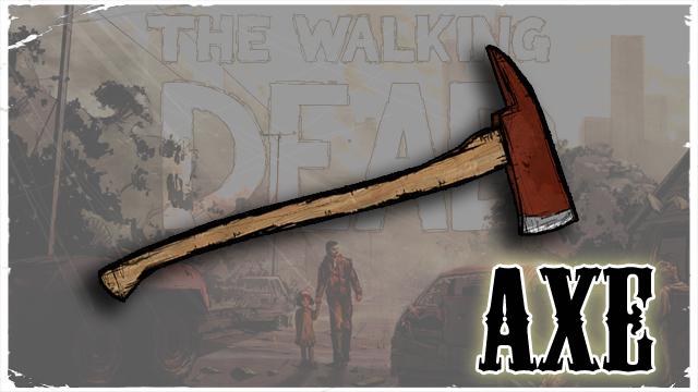 Steam Workshop :: Axe - The Walking Dead