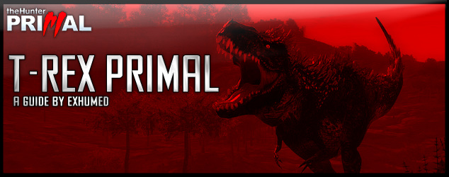 Steam Community :: Guide :: theHunter: Primal | T-Rex Primal Guide