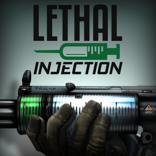 Steam Workshop::LETHAL INJECTION