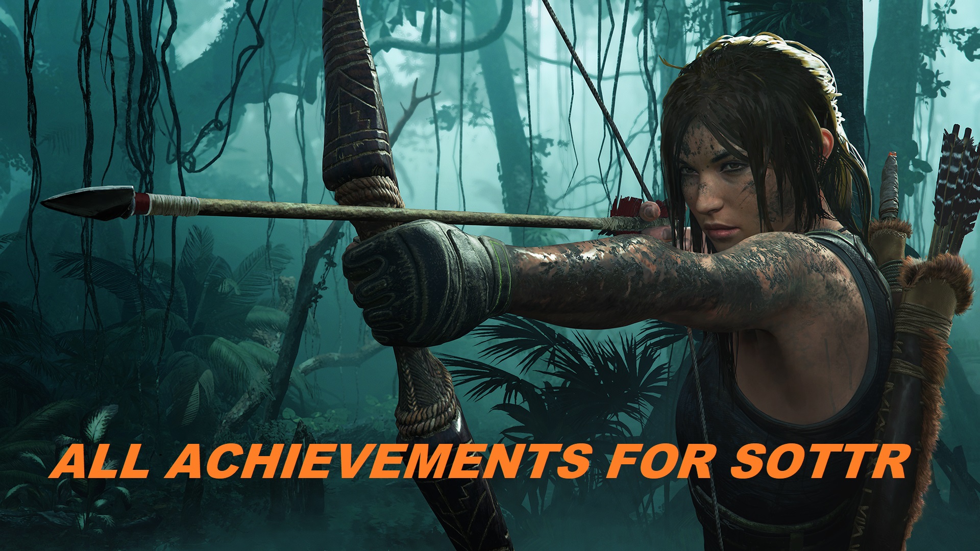 Steam Community :: Guide :: 100% Achievements Guide - SOTTR